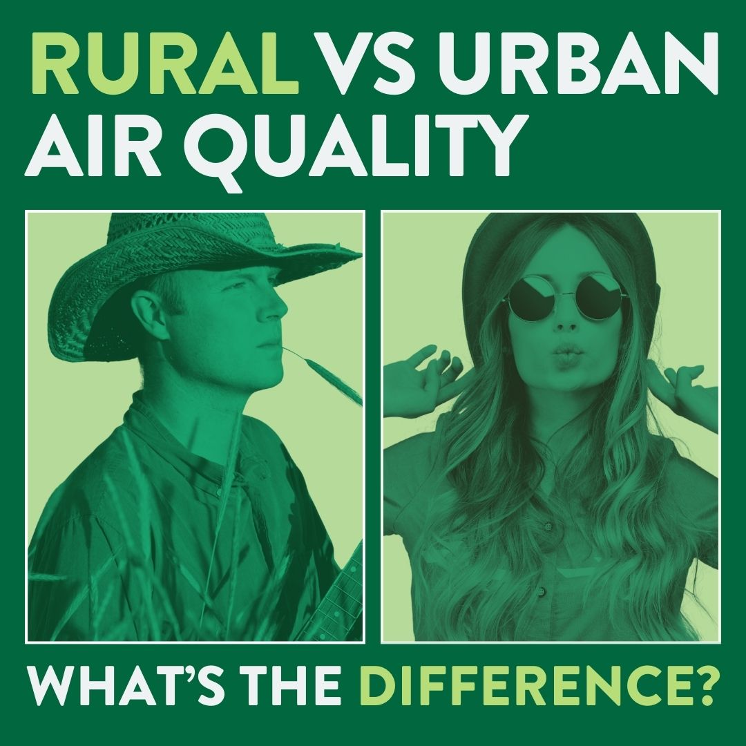 Comparing Air Quality in Rural and Urban Areas: What's the Difference ...