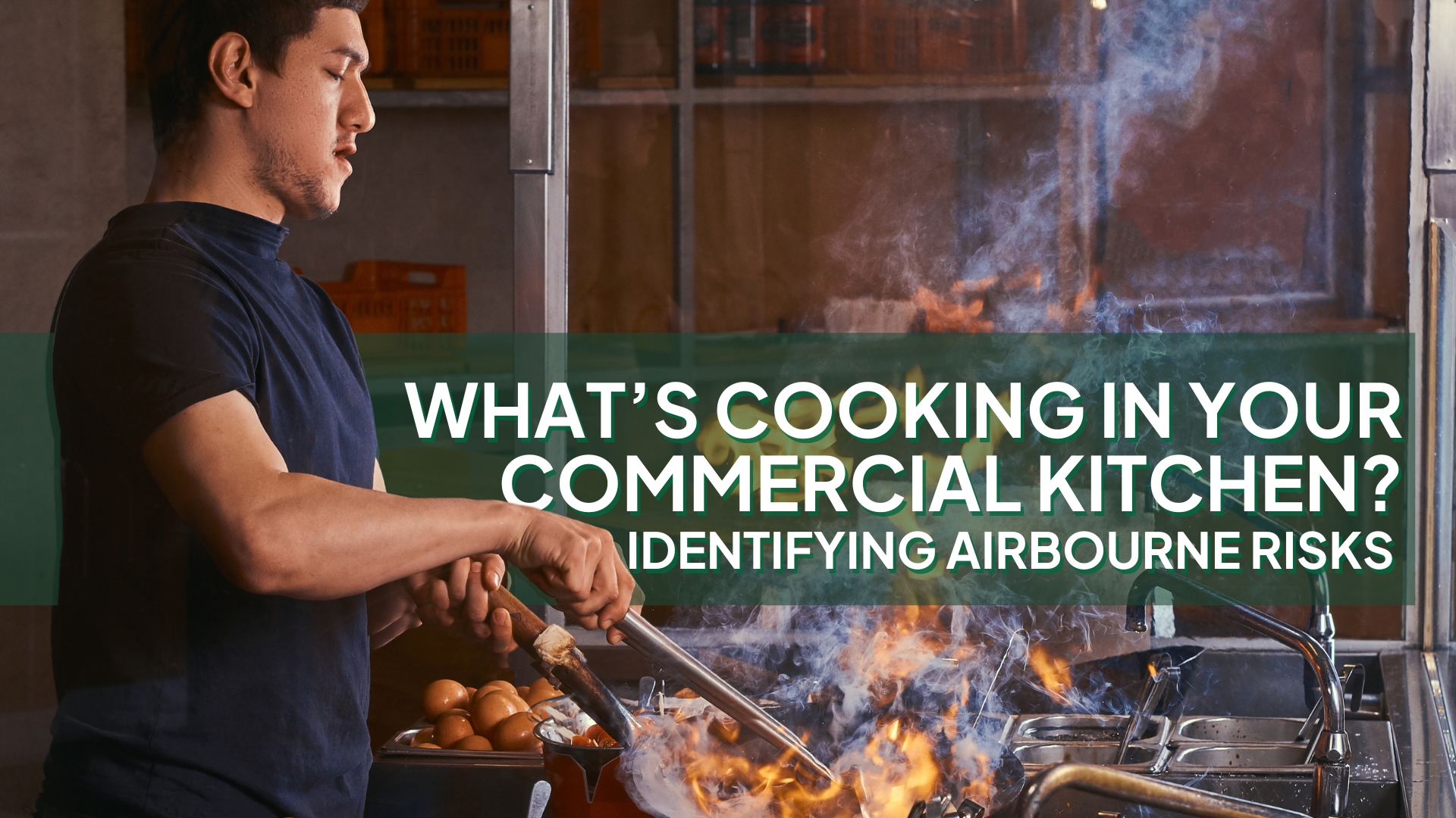 Canadian Commercial Kitchen Air Quality: Threats & Air Filter Solutions ...